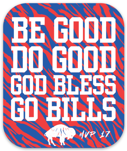 Be Good Do Good Bills Sticker